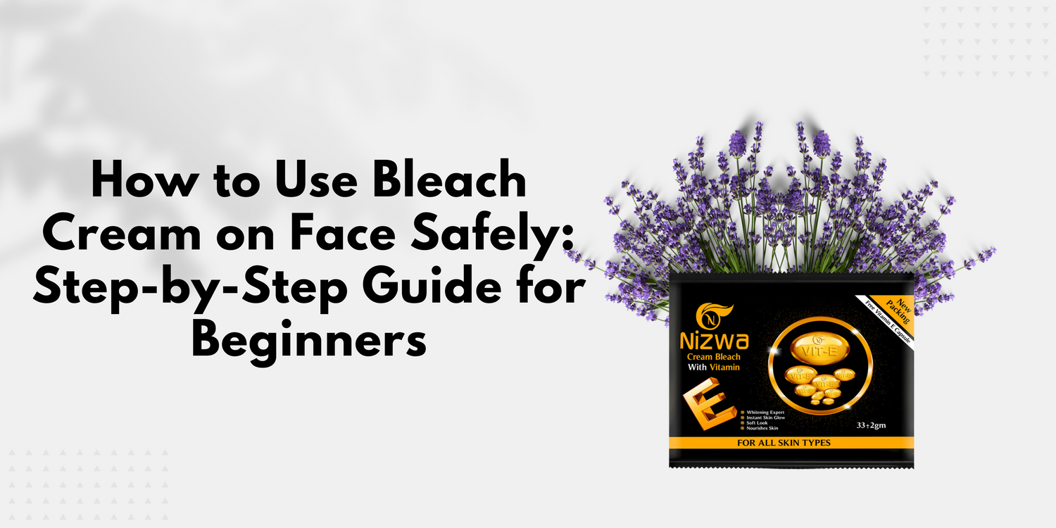 How to Use Bleach Cream on Face Safely: Step-by-Step Guide for Beginne ...